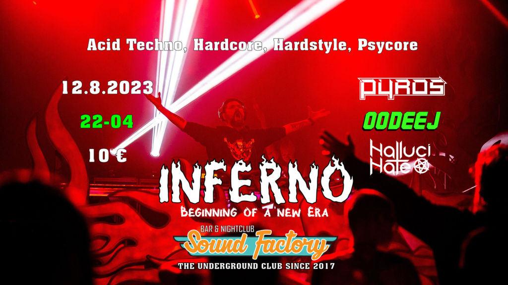 Inferno 12.8.2023 - Sound Factory Bar & Nightclub