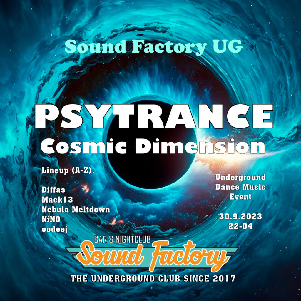 Psytrance Cosmic Dimension - Sound Factory Bar & Nightclub