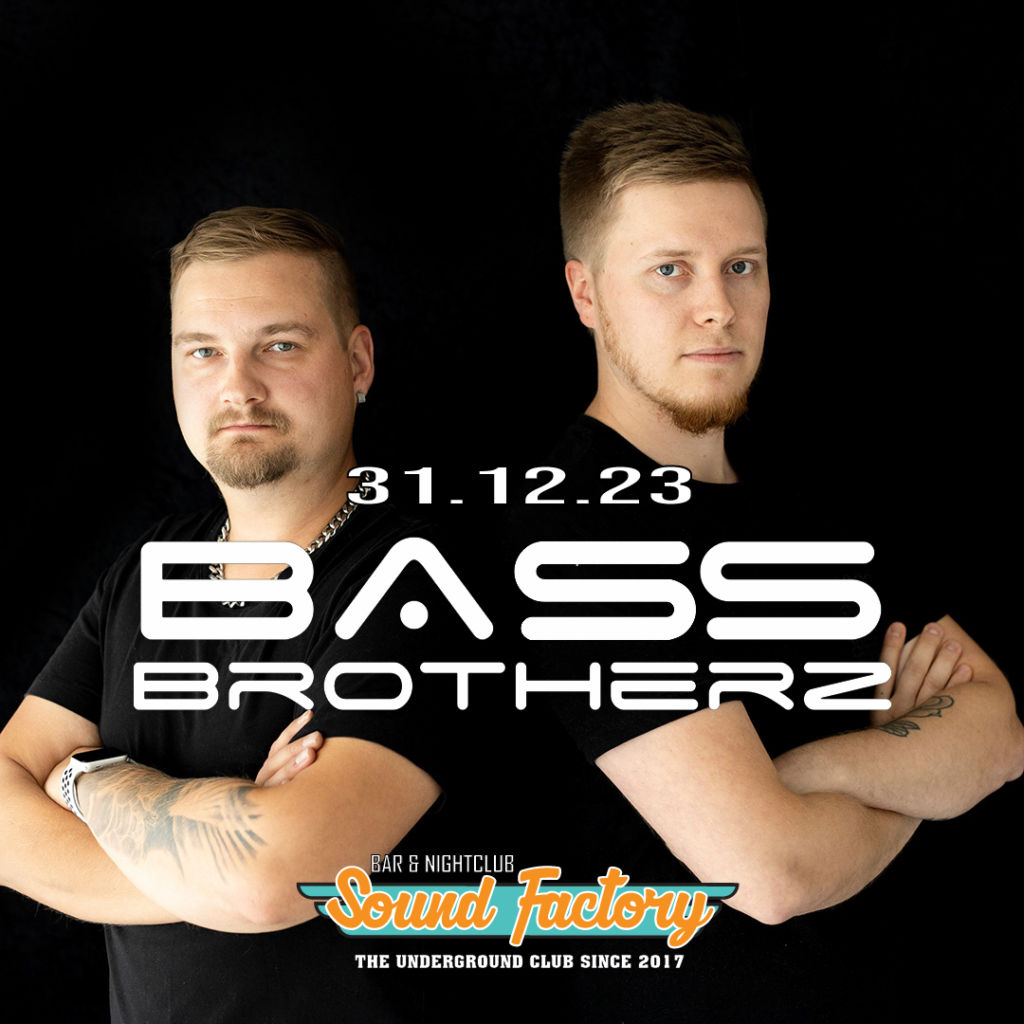 Bass Brotherz NYE 2024 Party - Sound Factory Events